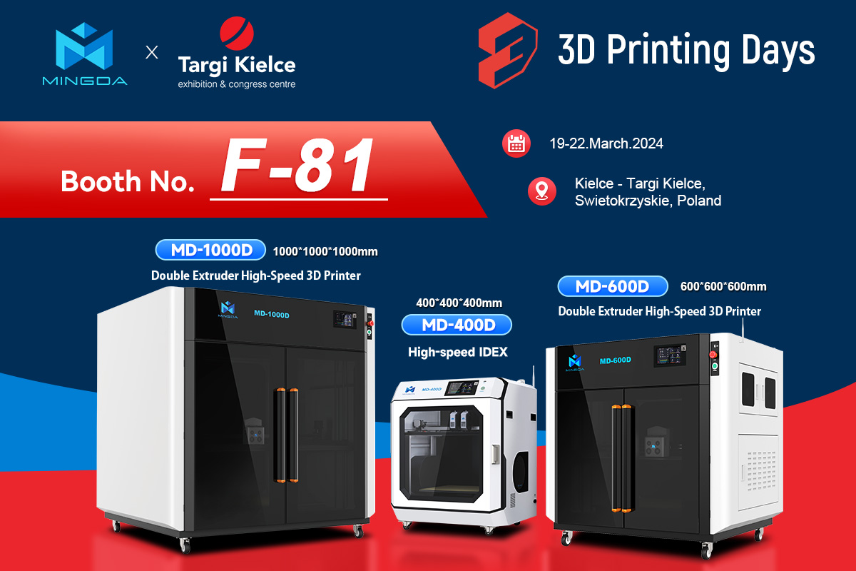 MINGDA Concludes Successfully 3D Printing Days Exhibition in Poland | Shenzhen Mingda Technology ...